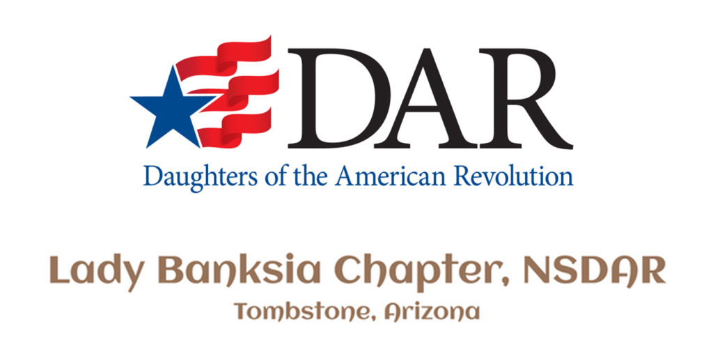 Lady Banksia Chapter, NSDAR – Tombstone, Arizona